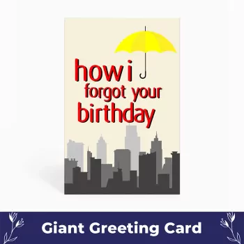 How I Forgot Your Birthday Giant Card | Gifts | Potico - Potico.ph ...